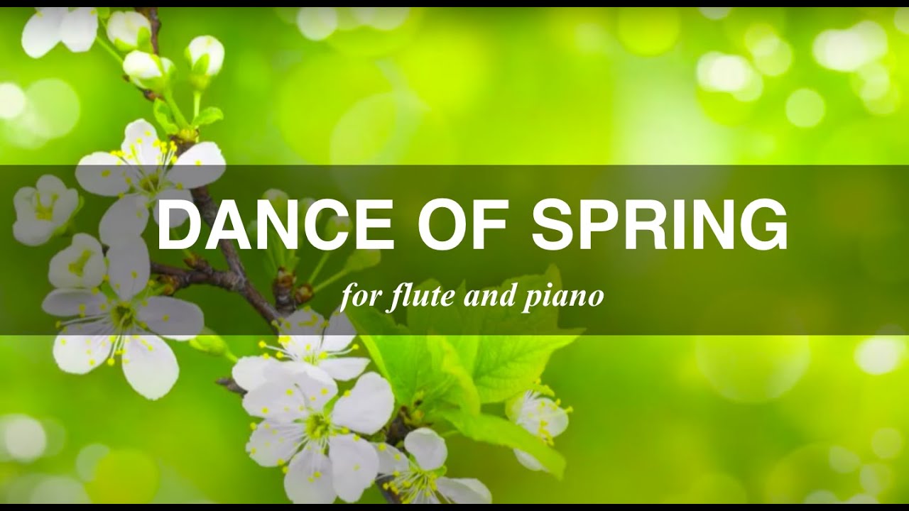 "Dance Of Spring" For Flute And Piano By Low Shao Ying - YouTube
