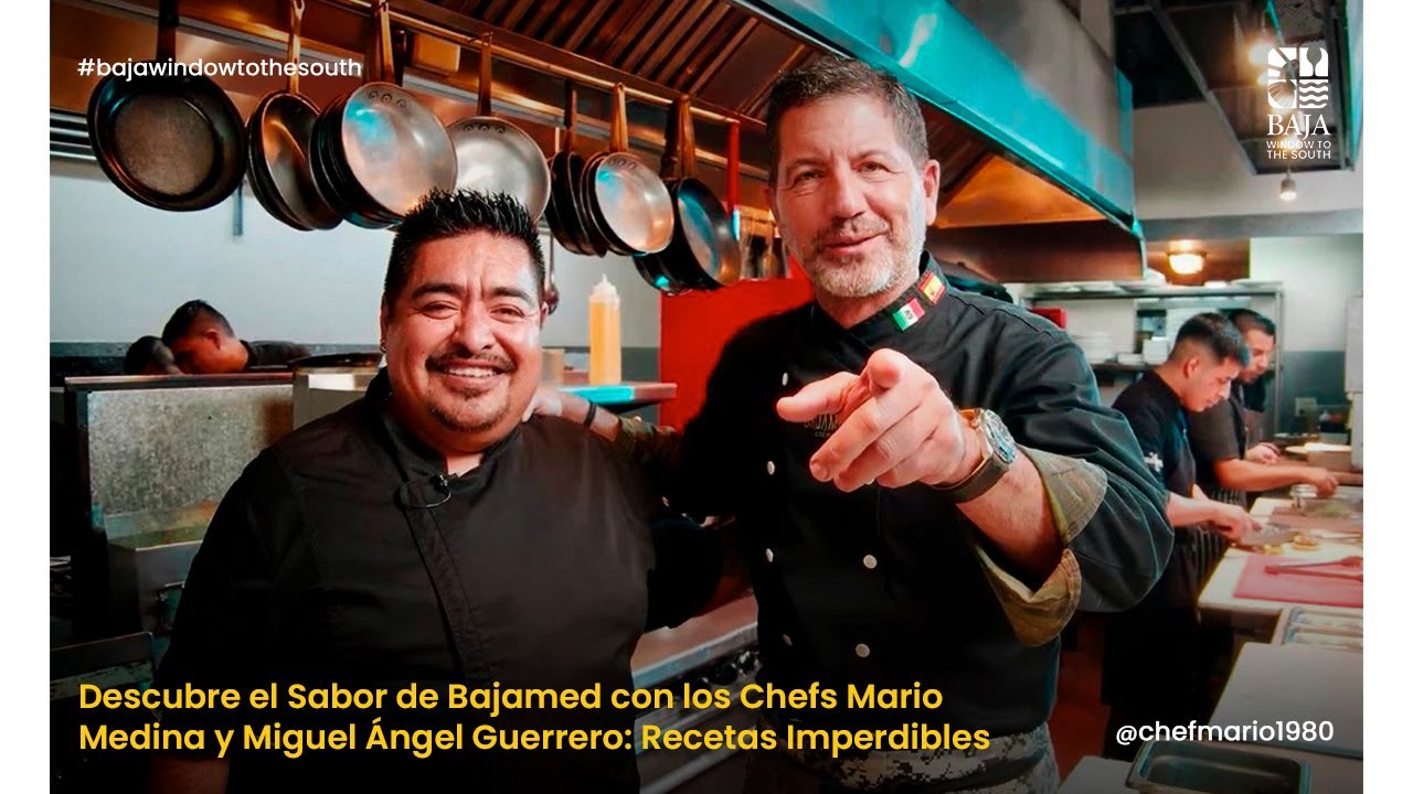 Descubre el Sabor de Bajamed con los Chefs Mario Medina y Miguel Ángel ...