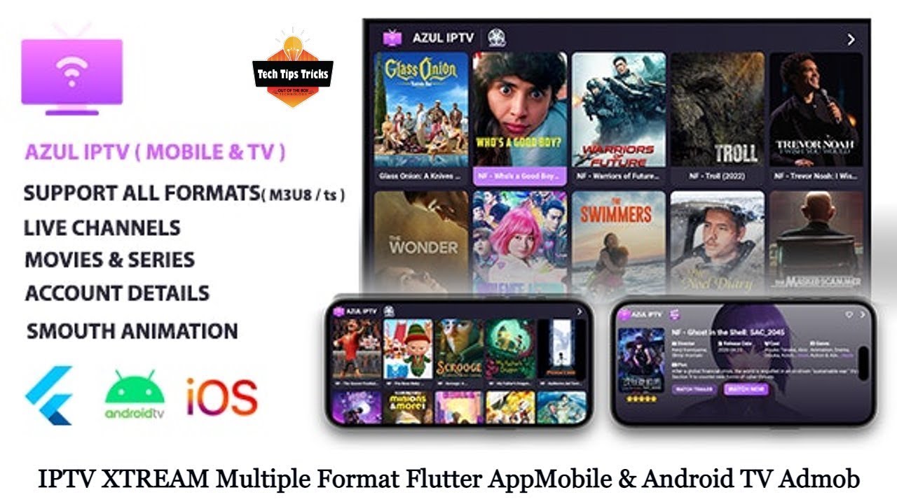 IPTV XTREAM Multiple Format Flutter AppMobile & Android TV Admob - Tech ...