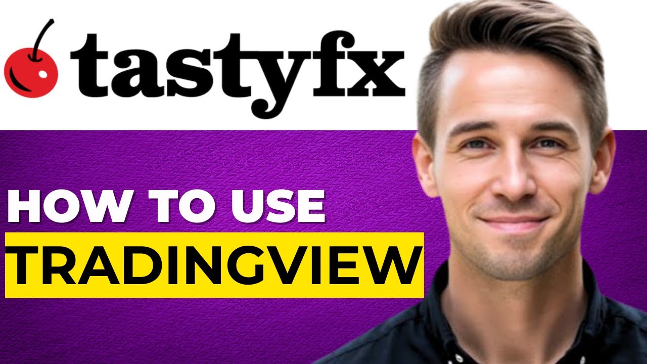 How To Use TradingView with TastyFX (Step-by-Step Tutorial for ...