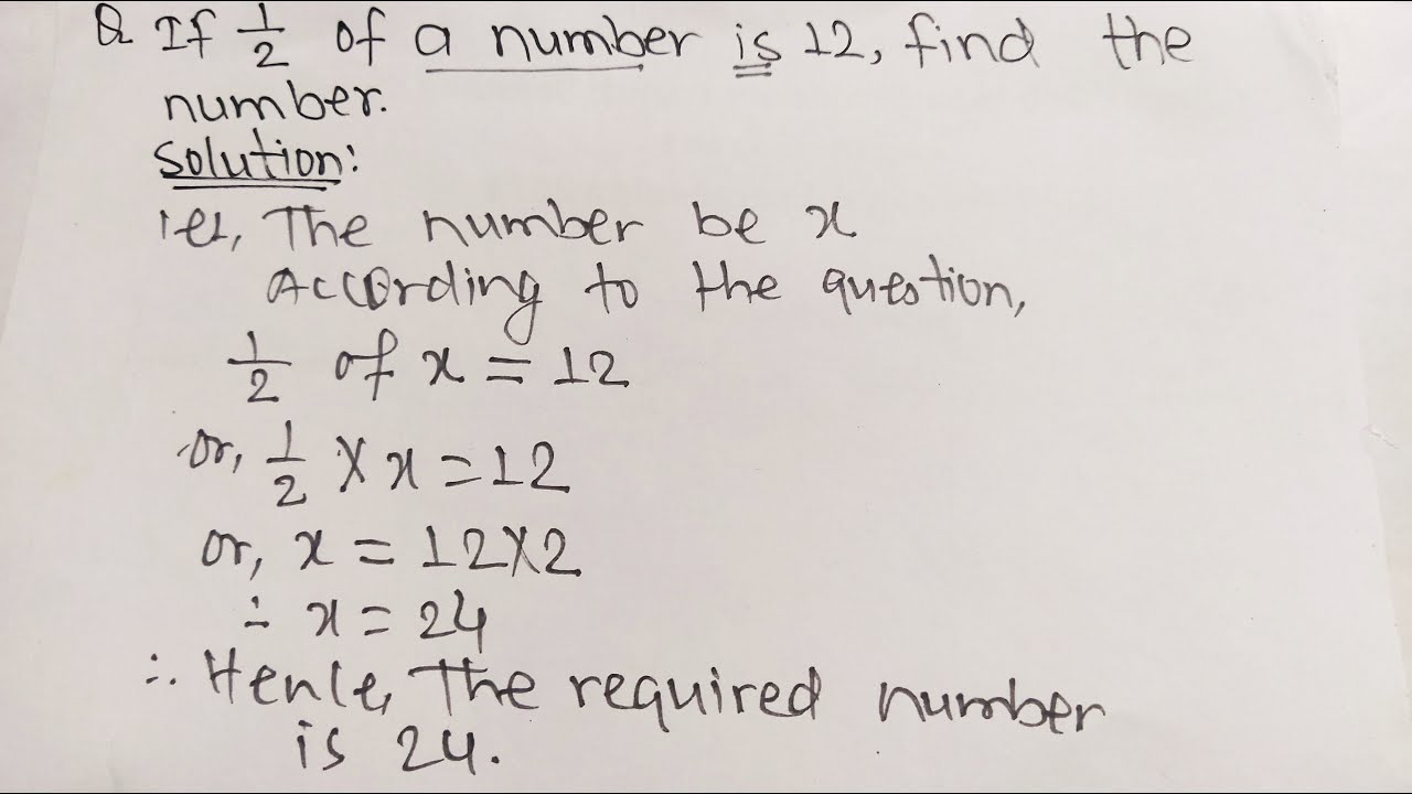 If 1 2 Of A Number Is 12 Find The Number YouTube if-1-2-of-a-number-is-12-find-the-number-youtube