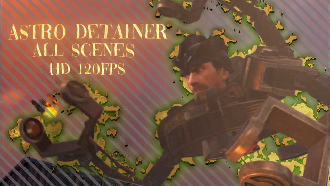 Astro Detainer All Scenes|| HD 120FPS || - YouTube