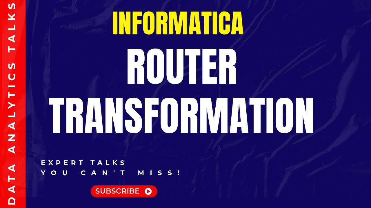 Mastering Informatica Router Transformation | Data Integration Tutorial - YouTube