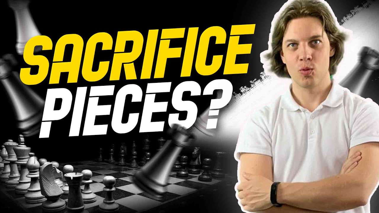 When To Sacrifice Pieces In Chess Chess Strategy advanced YouTube when-to-sacrifice-pieces-in-chess-chess-strategy-advanced-youtube