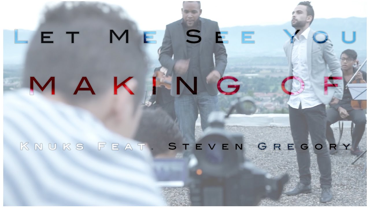 Let Me See You - Making Of - YouTube
