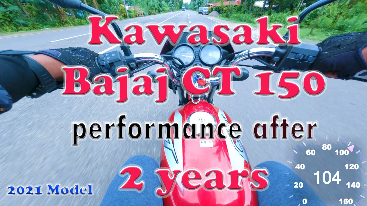 Kawasaki Bajaj CT 150 performance after 2 years of riding - YouTube