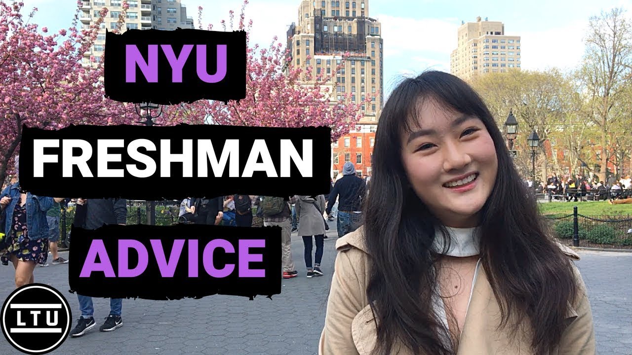Freshman Advice from NYU Students - Campus Interviews | New York ...