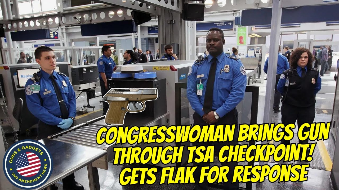 Congresswoman Brings Gun Through TSA Checkpoint & Gets Flak For Her ...