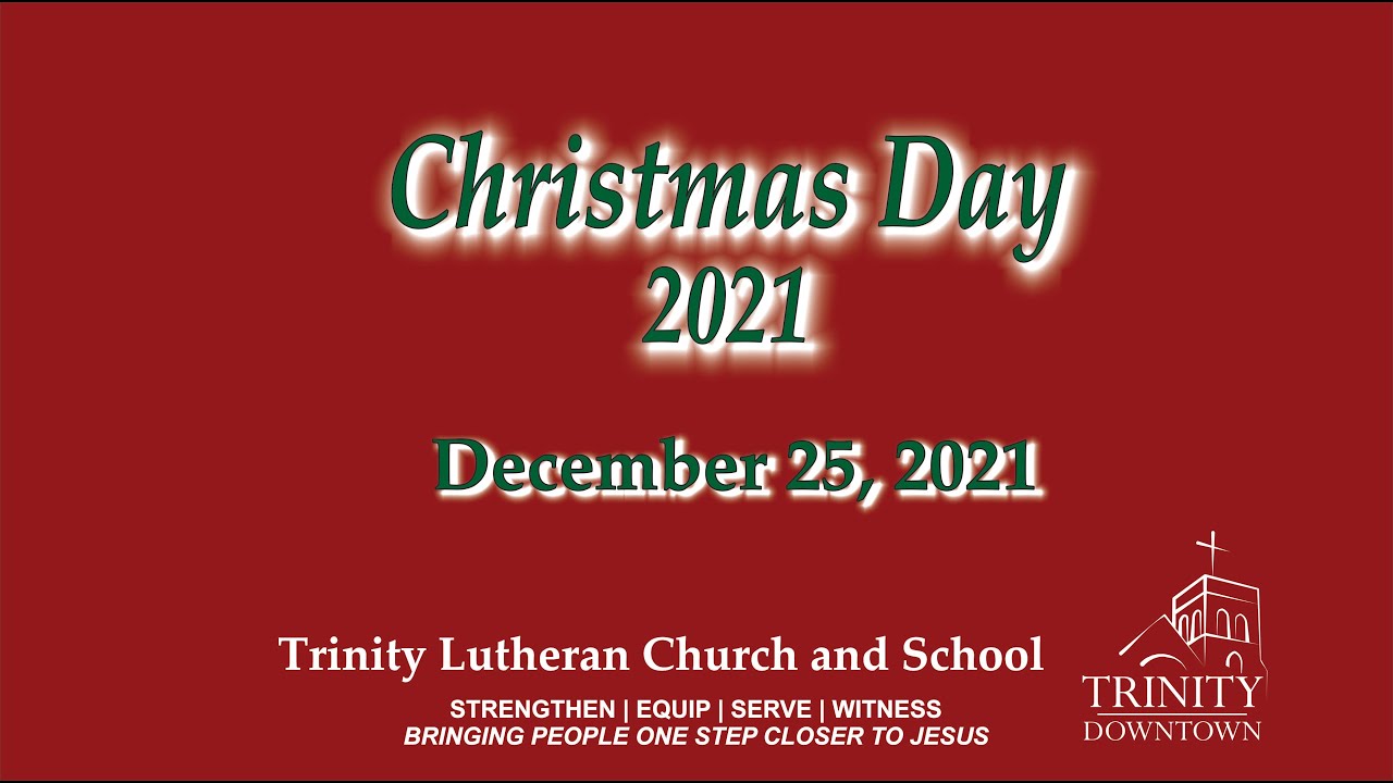 Christmas Day 2021 - December 25, 2021 - YouTube