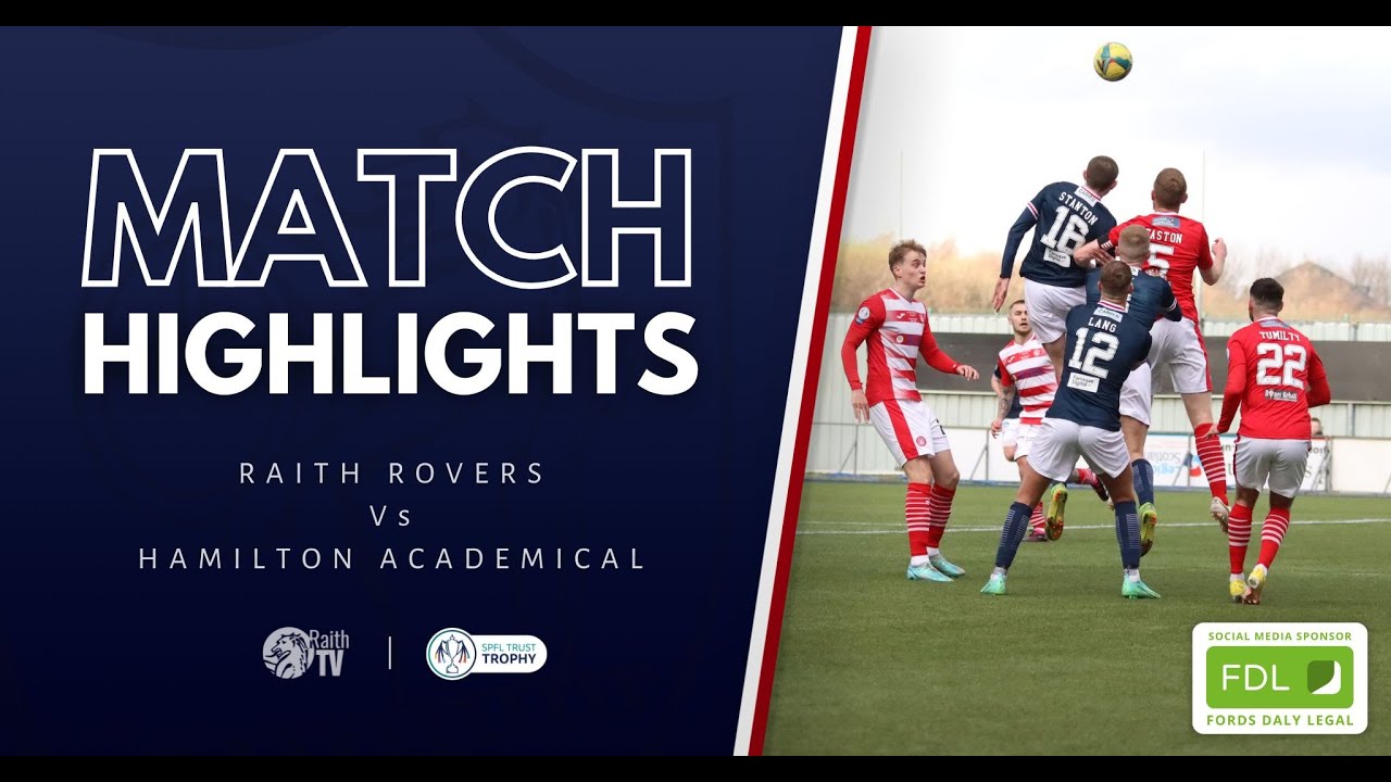 Raith Rovers Vs Hamilton Academical - YouTube
