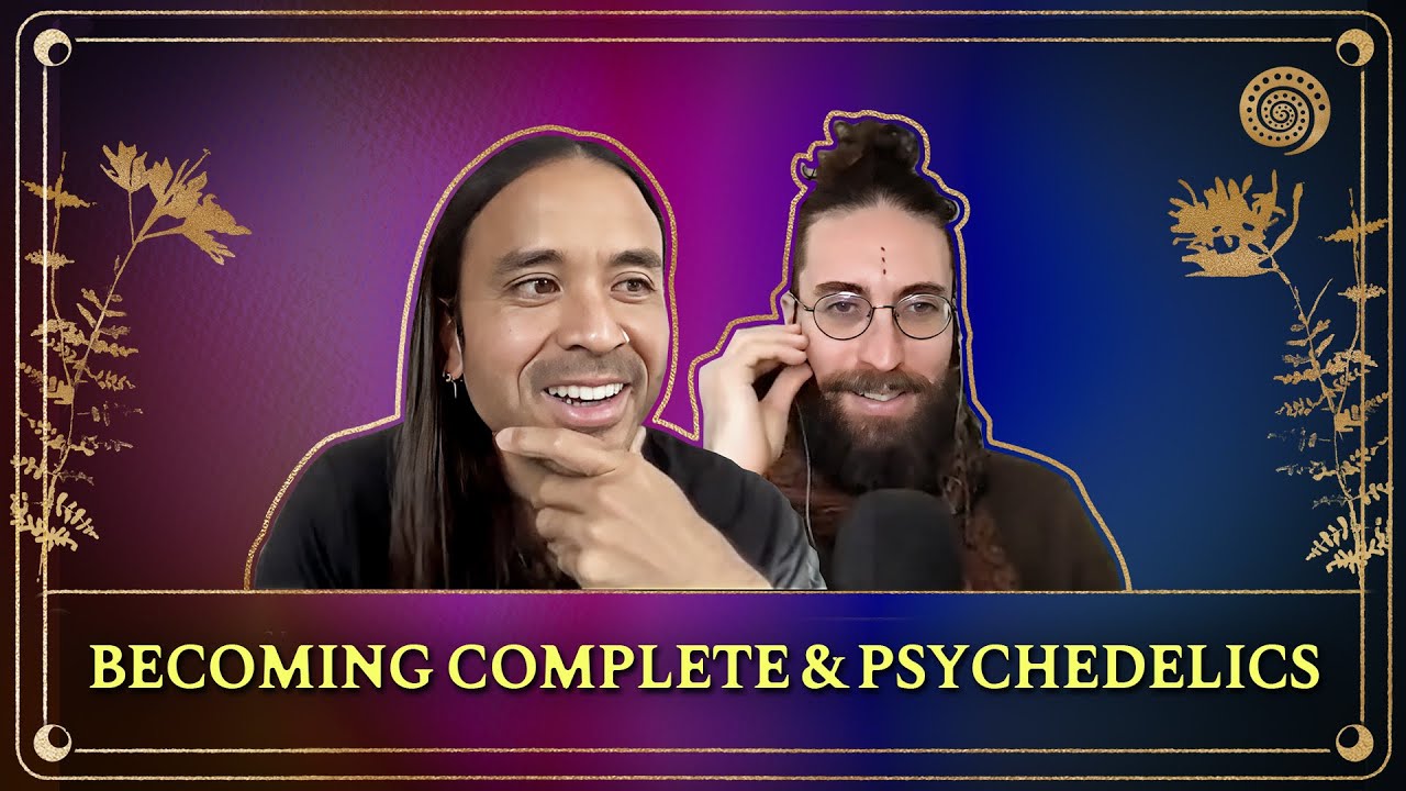 [Ep. 143] Becoming Complete & Psychedelics w/ Dr. Will Siu - YouTube