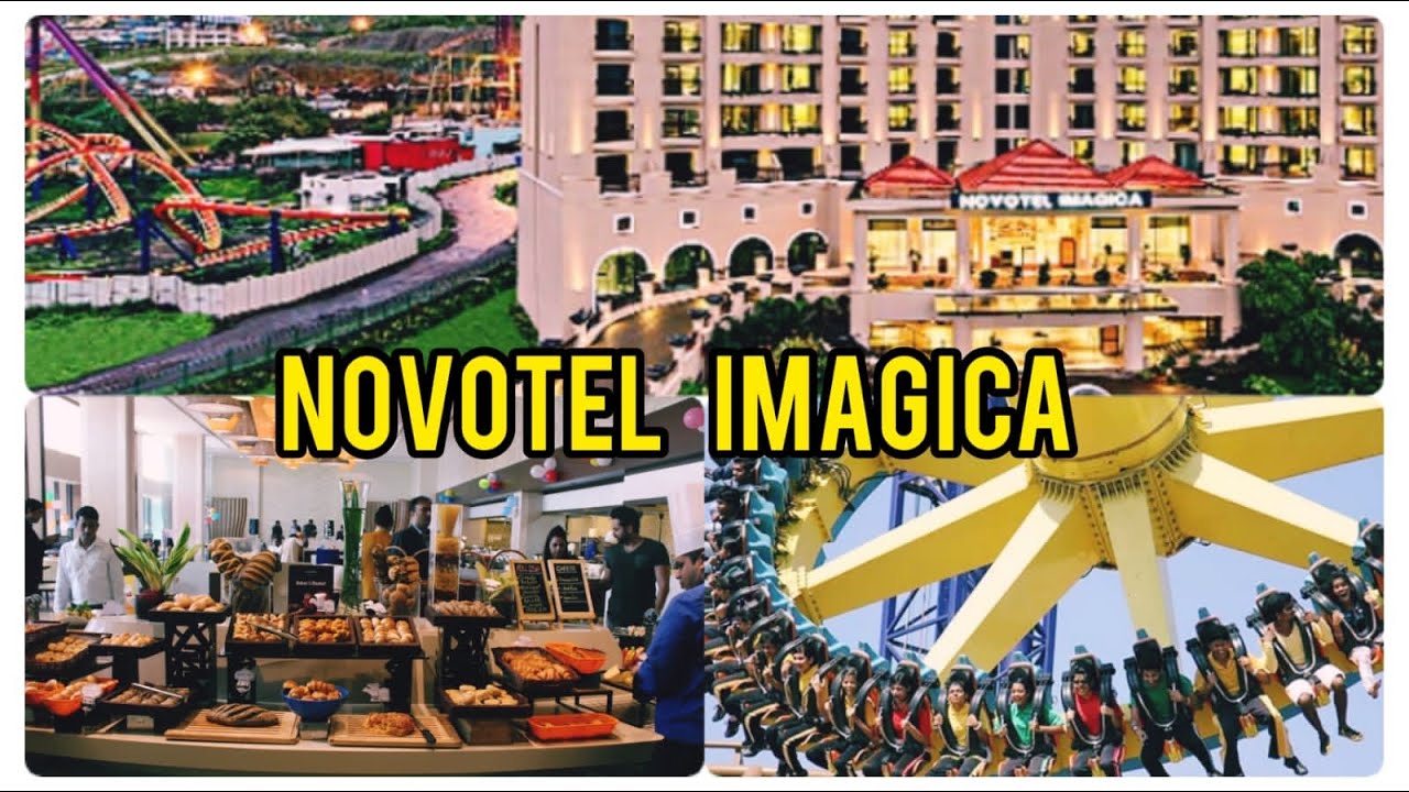 Novotel Imagica Hotel | Staycation & Luxury Buffet | India’s Favourite ...