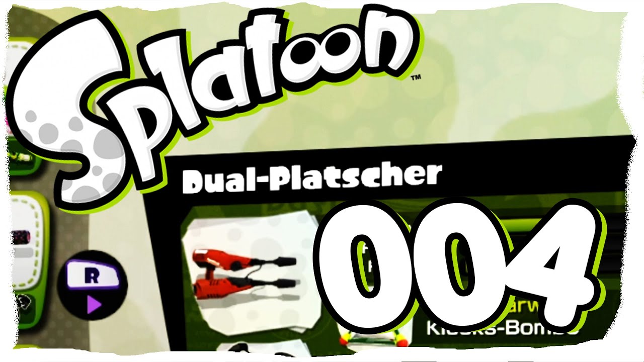 Plitsch-Platsch Dual Platscher | 004 | Splatoon - CoRRoNa - YouTube