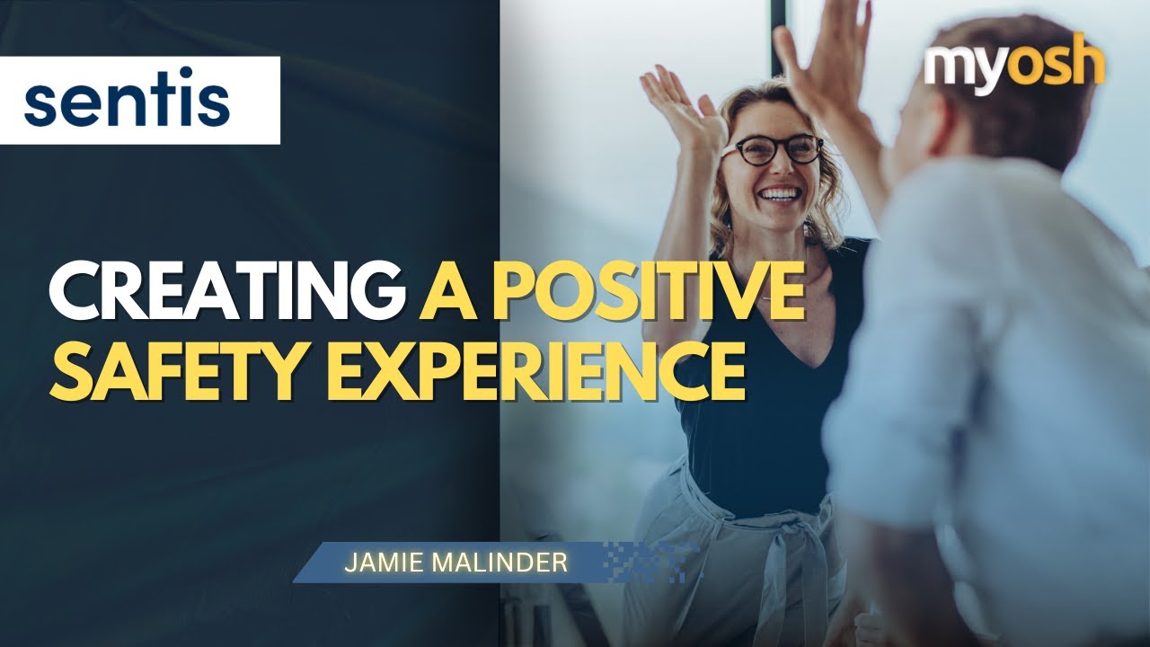 Key Levers to Enable a Positive Safety Experience | Webinar | Sentis and myosh - YouTube
