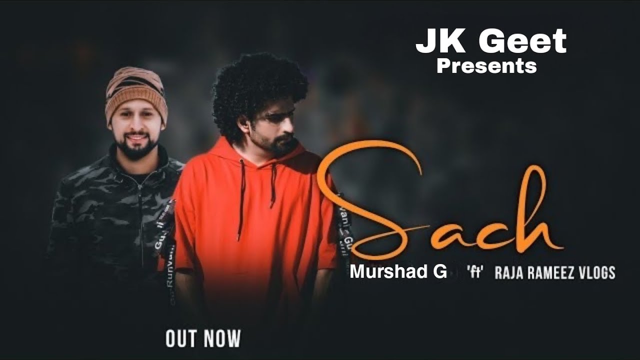 SACH | Murshad G ft @tktearning | Official Music Video | JK Geet - YouTube