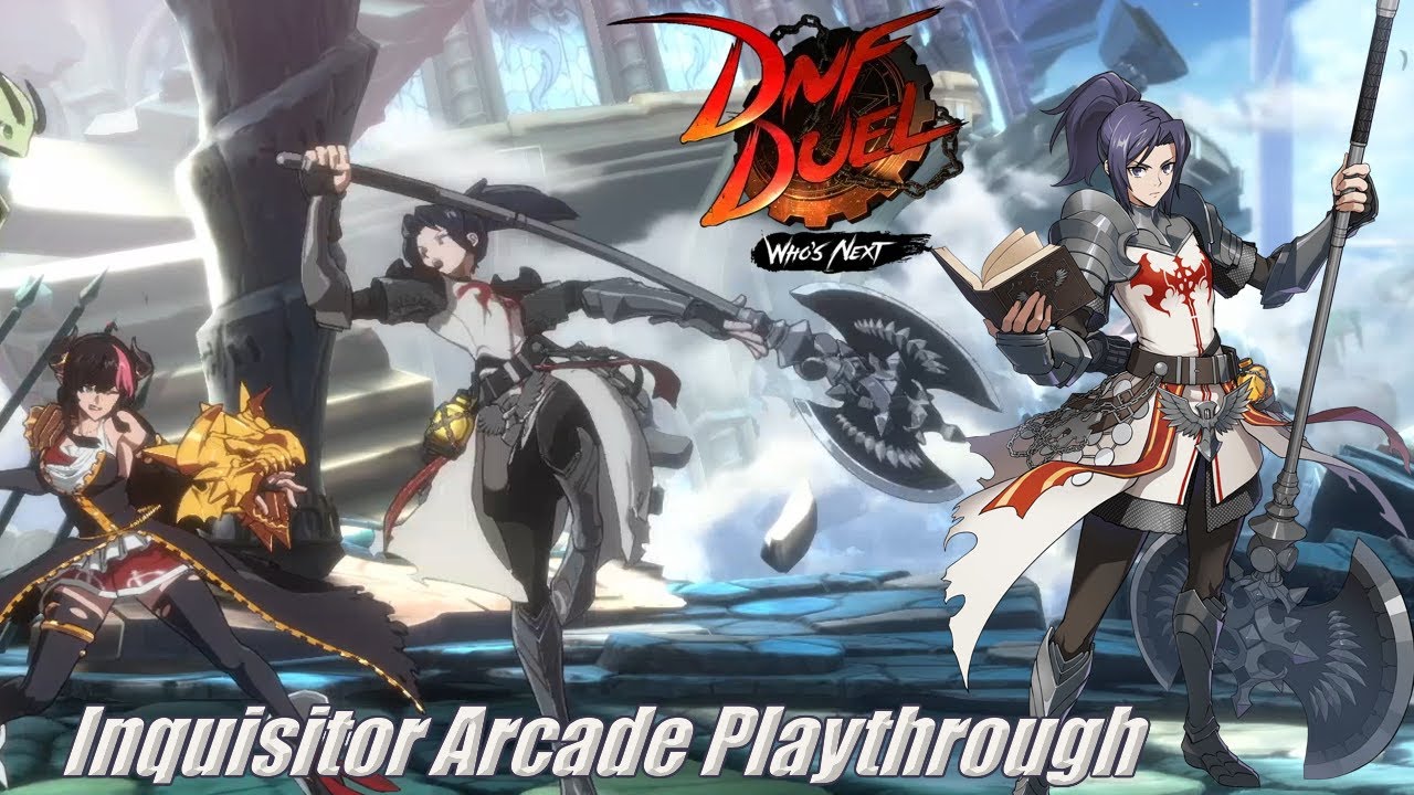 DNF Duel (Steam/PC) - Inquisitor Arcade Playthrough - YouTube