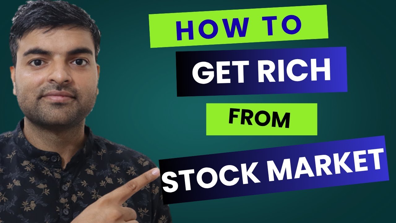 How to Get Rich from Stock Market | SEBI Registered Research Analyst ...