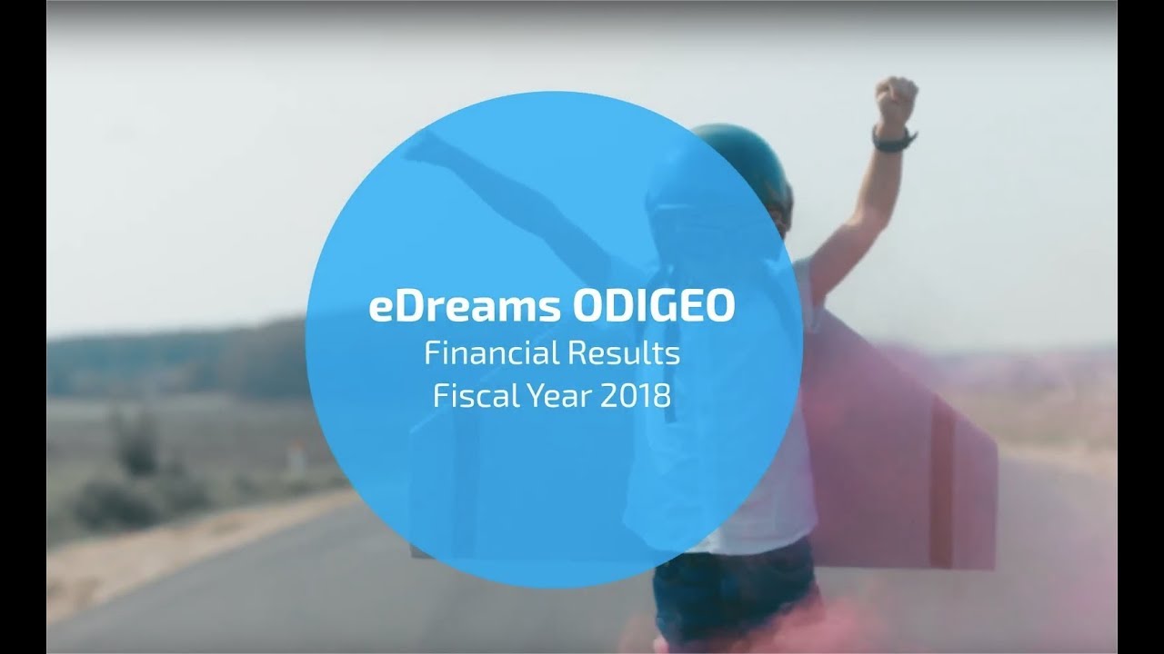 Financial Results 2018 | eDreams ODIGEO - YouTube