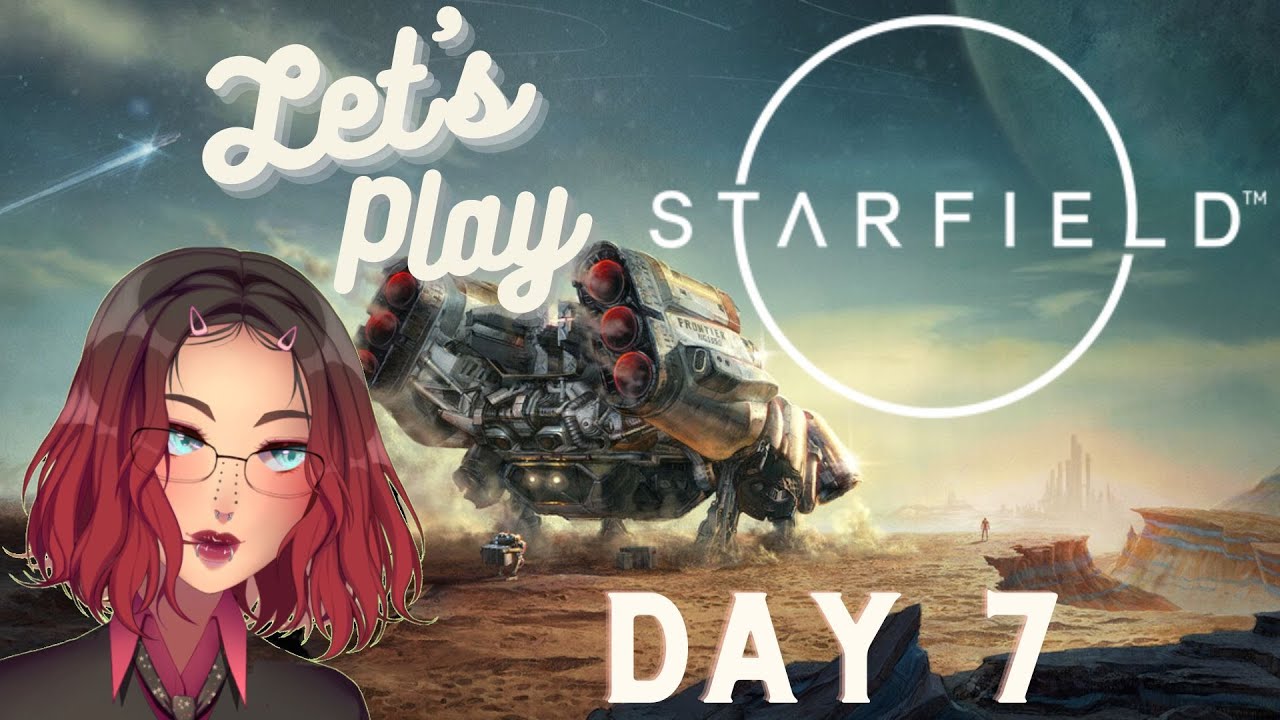 Let's Play Starfield | Day 7 - YouTube