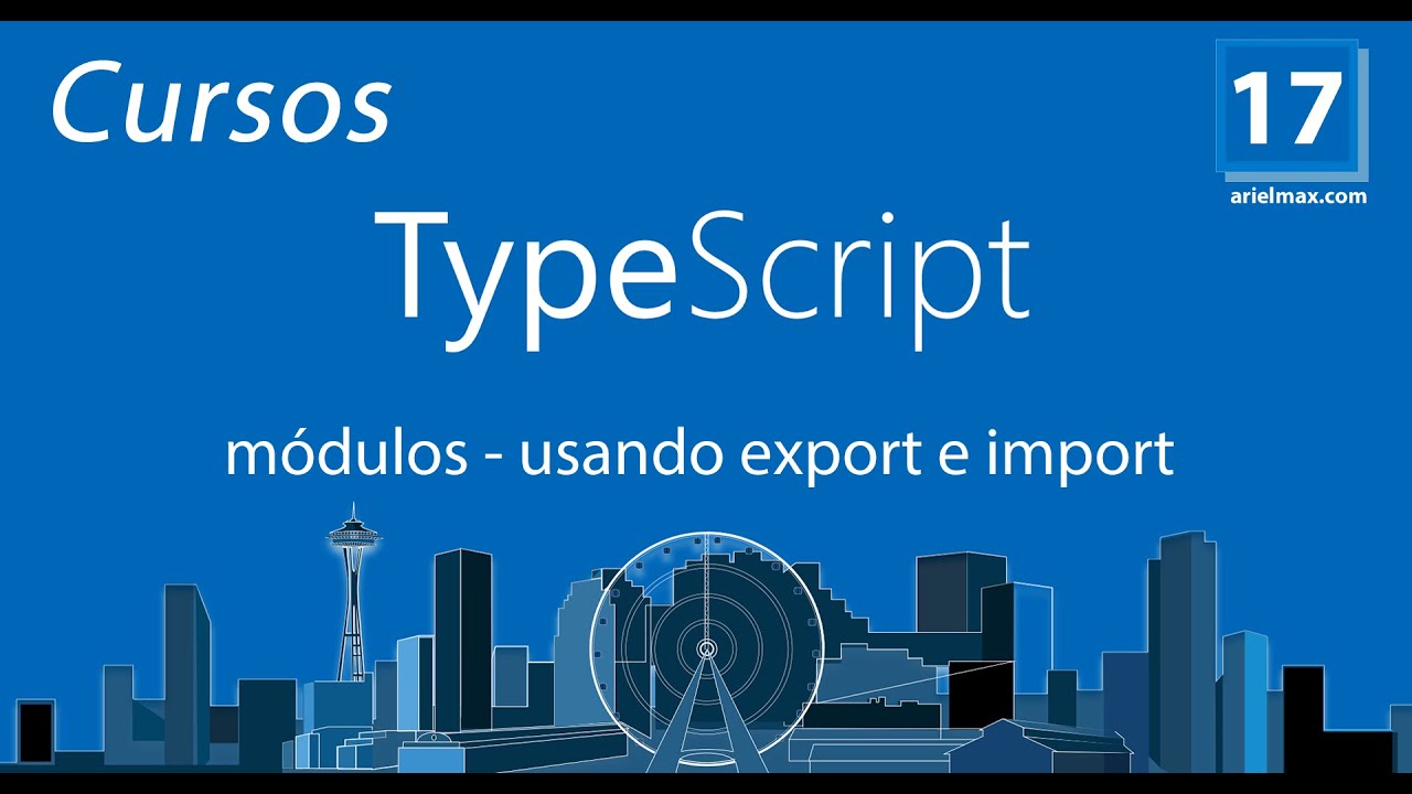 17 Cursos de TypeScript - usando export e import - YouTube
