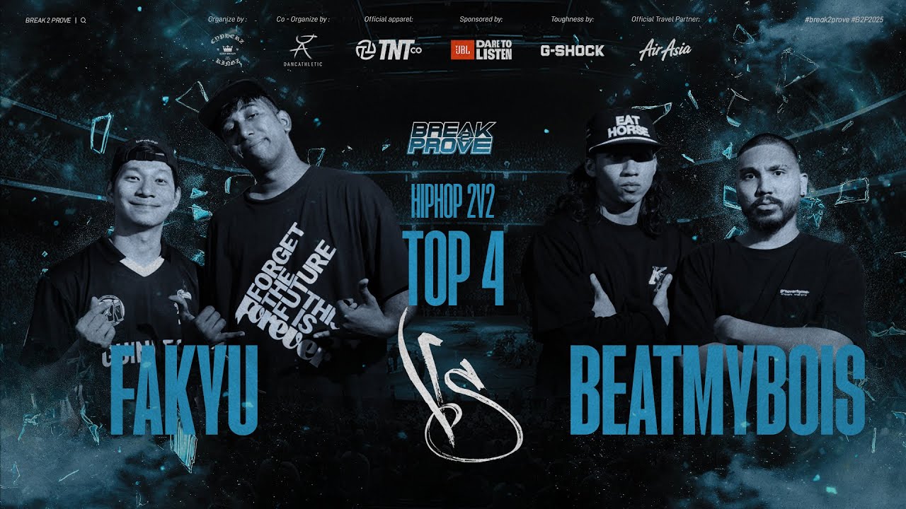 Fakyu vs Beat My Bois Top 4 Hip Hop 2v2 Day 1 | Break2prove 2025 - YouTube