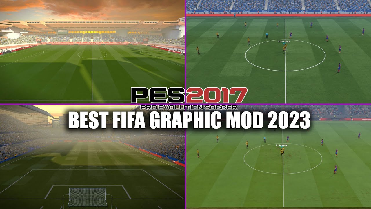 PES 2017 BEST FIFA GRAPHIC MOD 2023 - YouTube