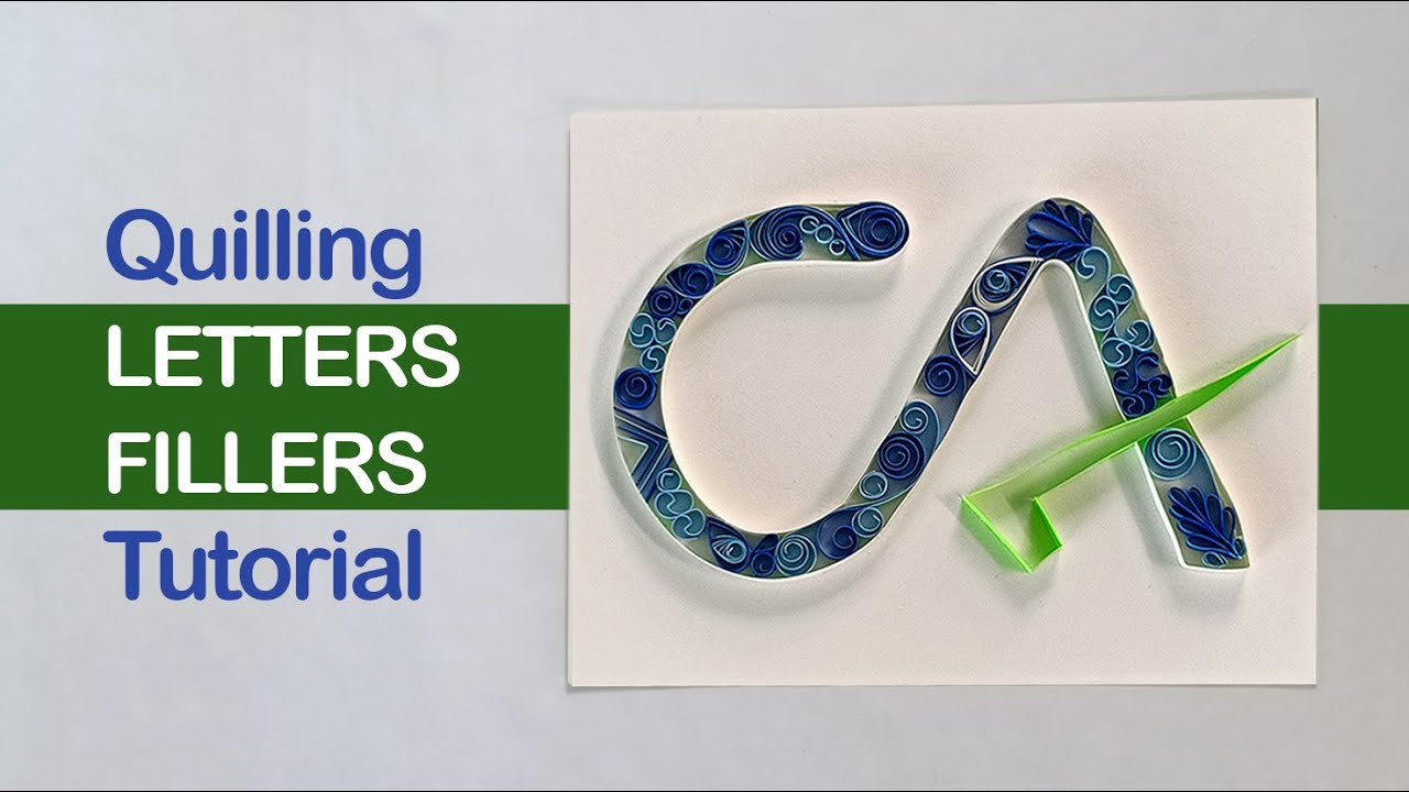 Quilling Letters Fillers Tutorial | My Box Of Happiness - YouTube