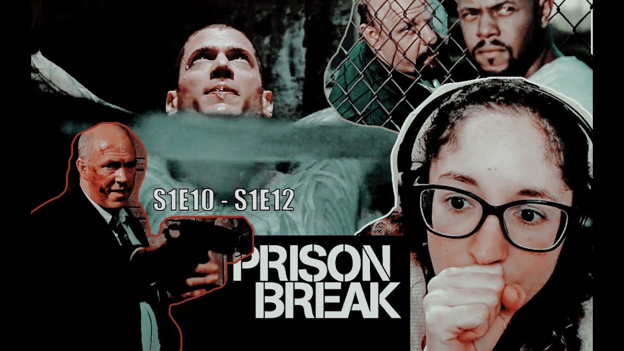 PRISON BREAK REACTION SEASON 1, EPISODES 10 - 12 | THIS SHOW IS SO ...