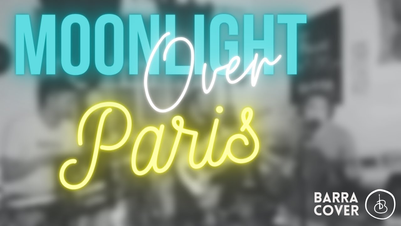 Moonlight Over Paris (cover) - Peter Mayer | BARRA - YouTube
