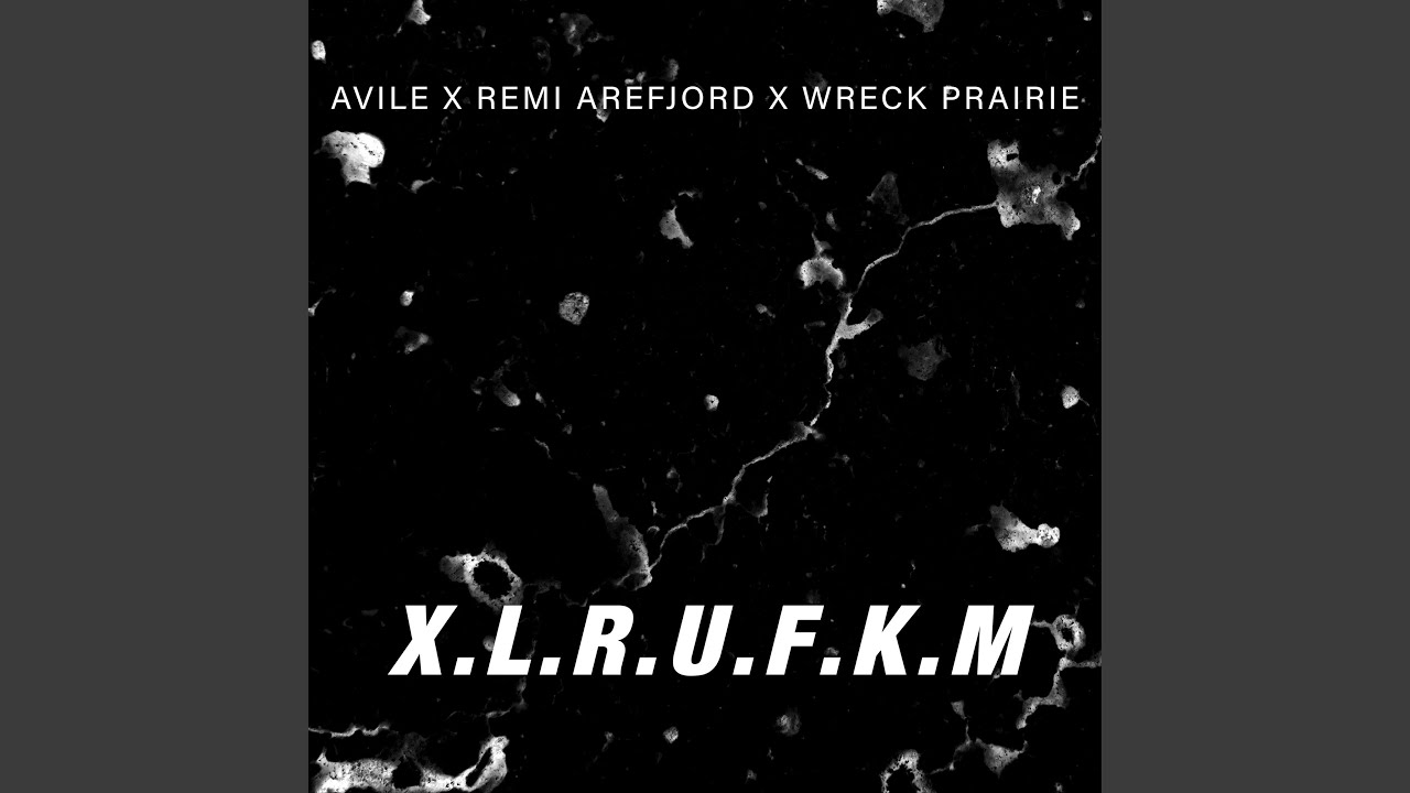 X L R U F K M feat Remi Arefjord YouTube x-l-r-u-f-k-m-feat-remi-arefjord-youtube