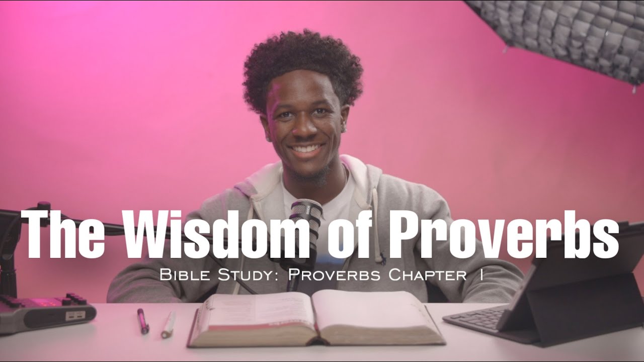 The Purpose of Proverbs: Proverbs 1 | Day 1 of 31 - thejesusculture