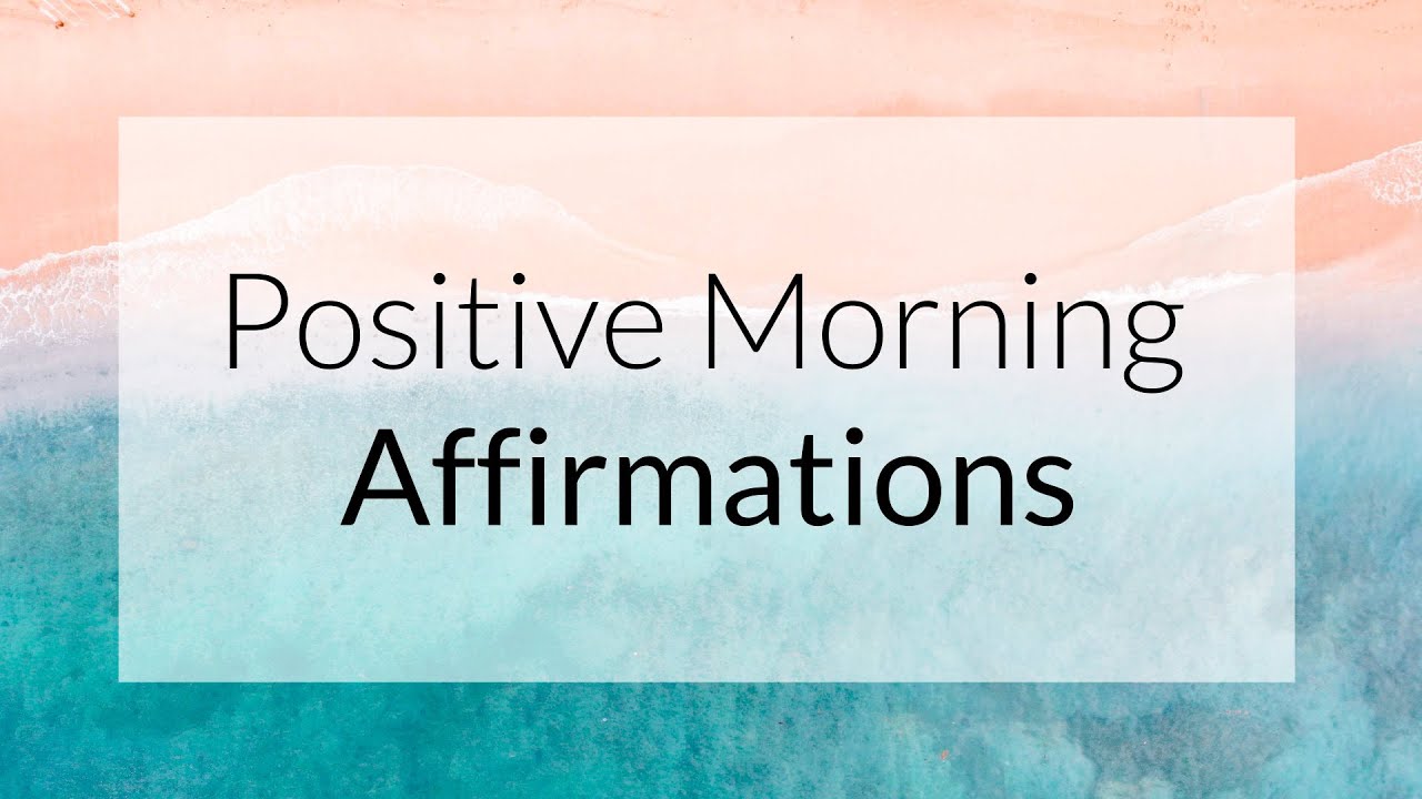 Daily Affirmations to CHANGE your LIFE | 50 Powerful Morning ...