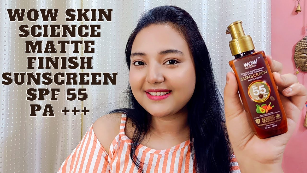Wow Sunscreen Spf 55 Review + Demo / Broad spectrum sunscreen for long ...