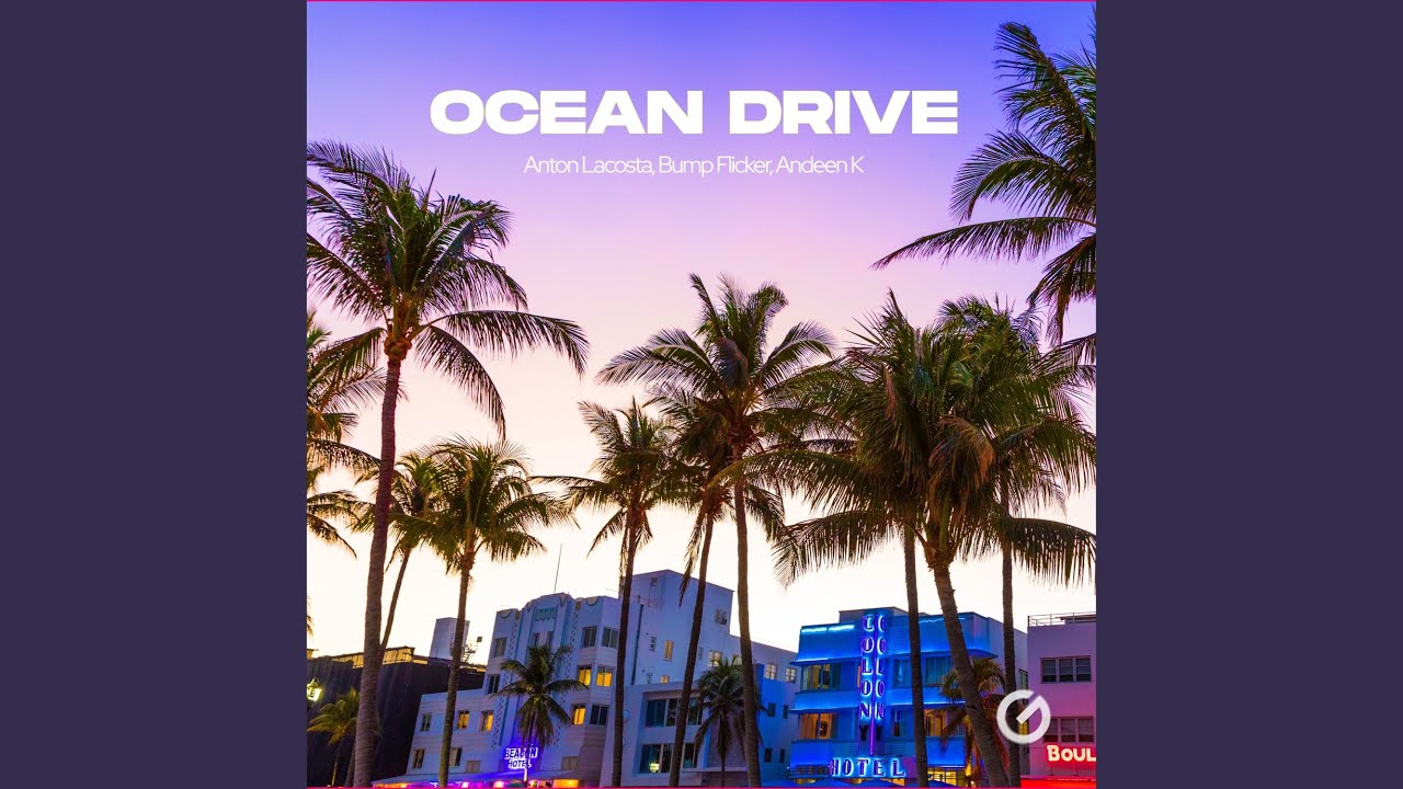 Ocean Drive - YouTube