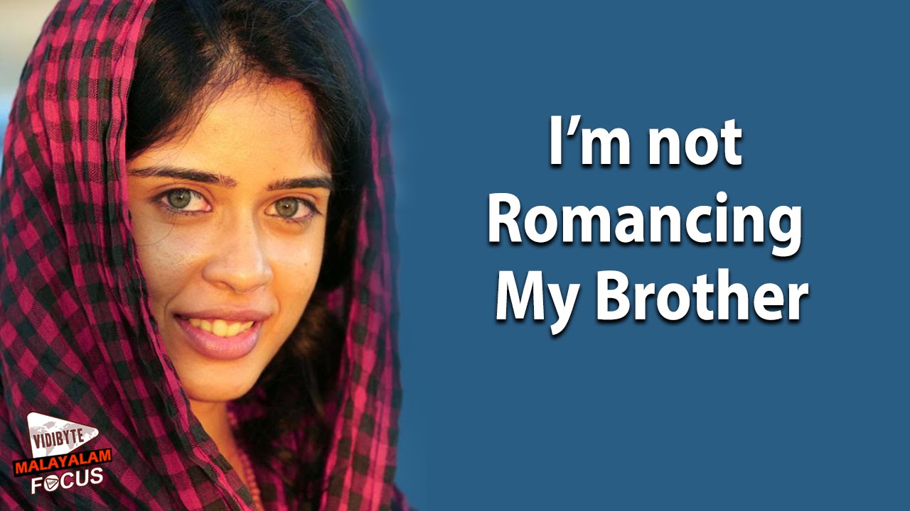 I’m not Romancing My Brother: Parvathy Ratheesh || Malayalam Focus ...