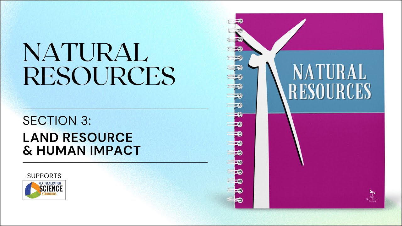 Natural Resources: Sec. 3: Land Resources and Human Impact - YouTube