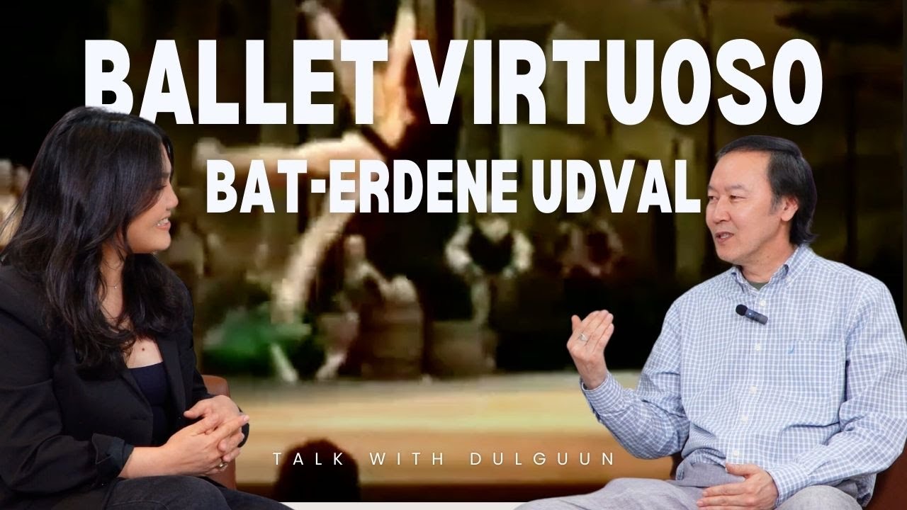 Talk with Dulguun: Ballet Virtuoso, Mr.Bat-Erdene Udval - YouTube