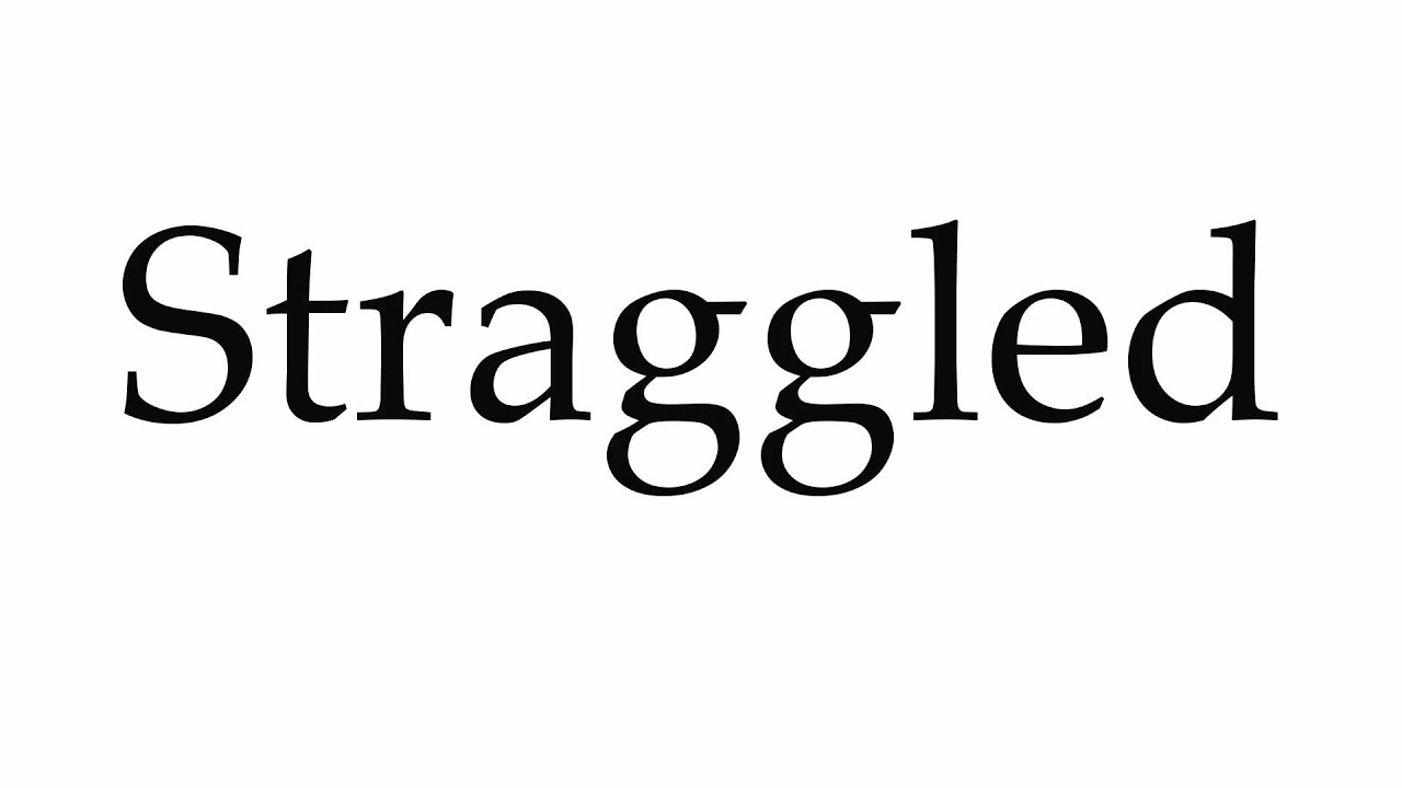 How to Pronounce Straggled - YouTube