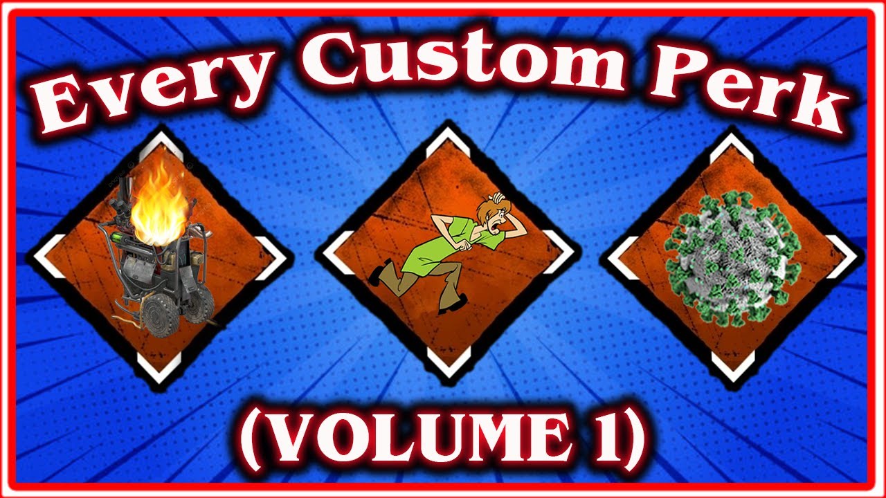 Every Custom Perk I've Created (Vol. 1) - YouTube