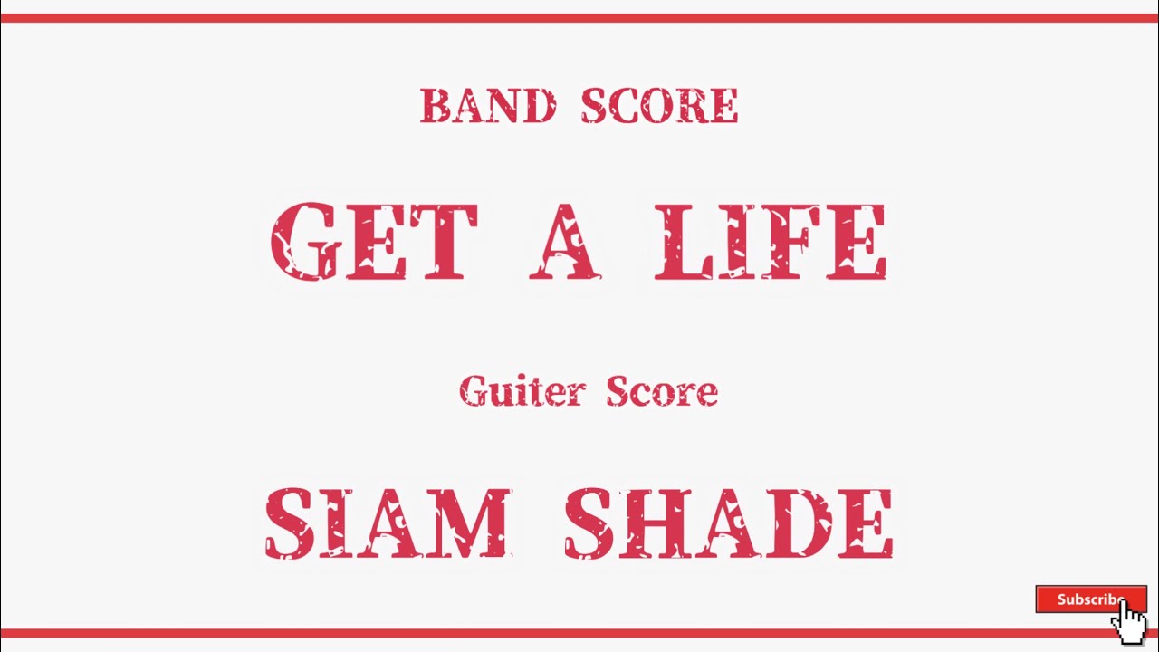 【SIAM SHADE】Band Score『GET A LIFE』Guiter Tab！ - YouTube