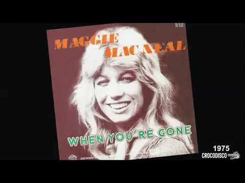 Maggie MacNeal - When You're Gone (1975) - YouTube