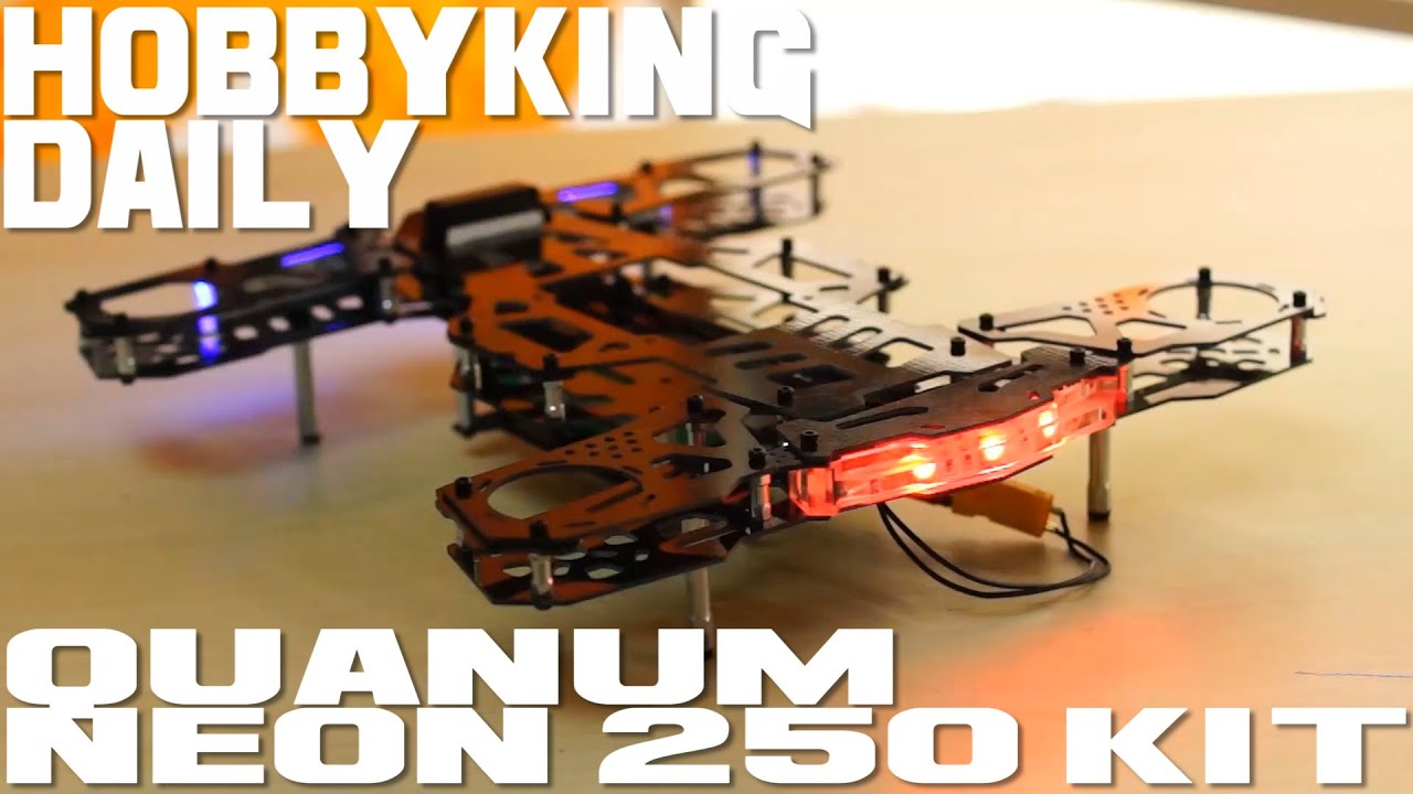 Quanum Neon 250 Frame Kit - HobbyKing Daily - YouTube