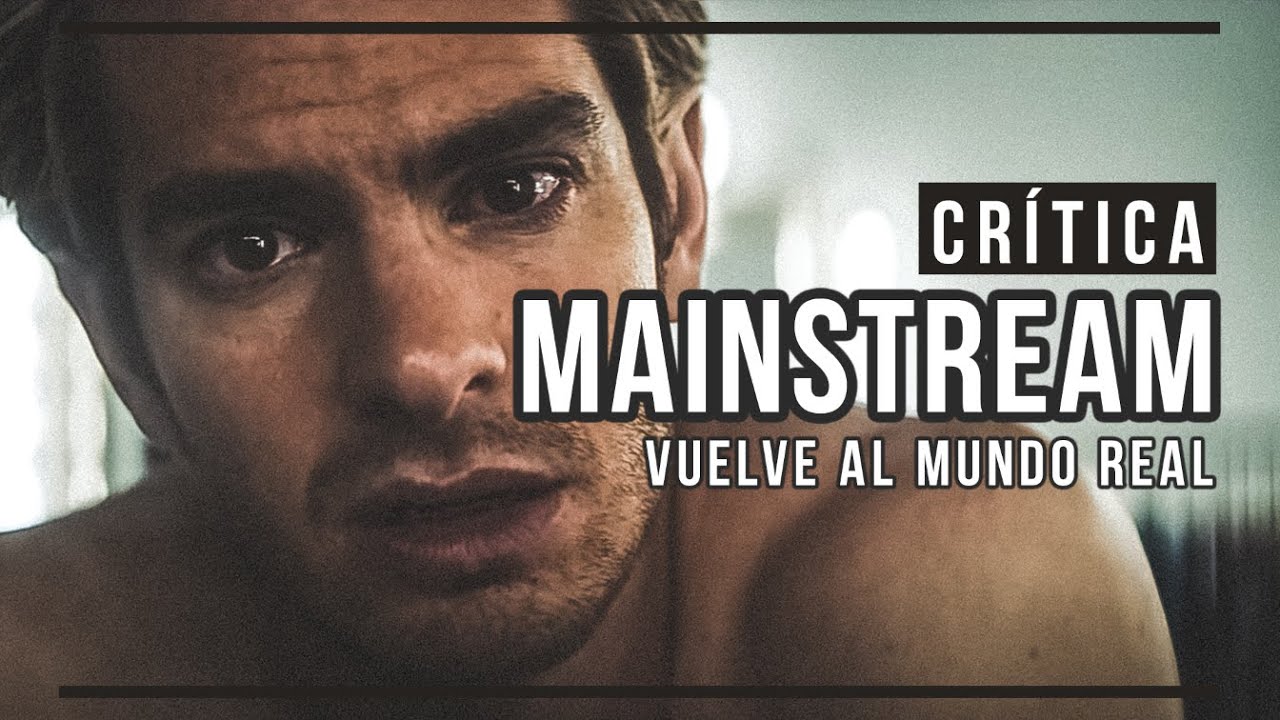 📽️📽️MAINSTREAM | CRÍTICAS DE PELÍCULAS #mainstream #criticasdepeliculas ...