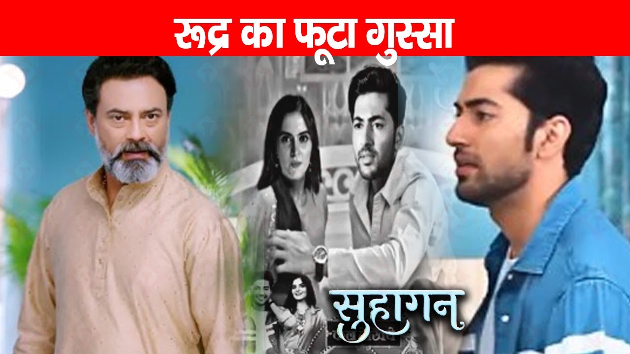 suhagan serial Promo | rudra ka phota vedant par gussa, samne aae ...
