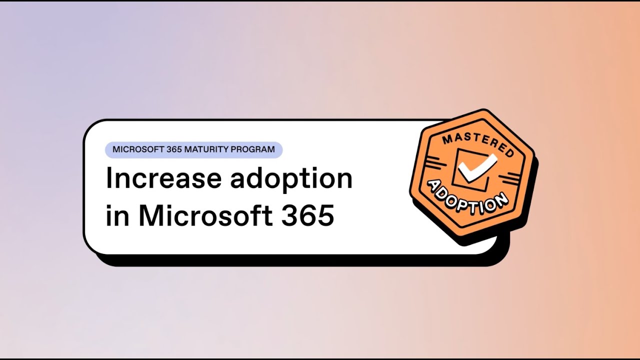 Boost Your Productivity: Increase Microsoft 365 Adoption – IT Admin ...