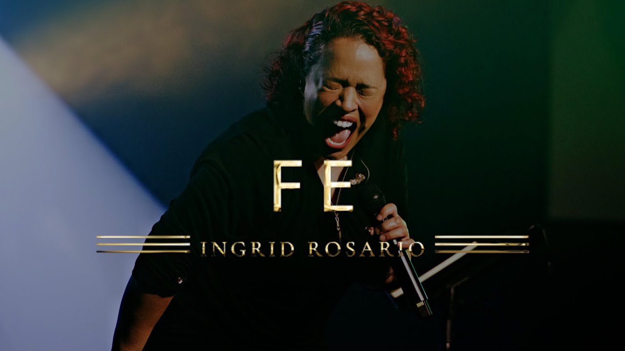 FE | Ingrid Rosario | En Vivo Desde LAKEWOOD CHURCH - YouTube