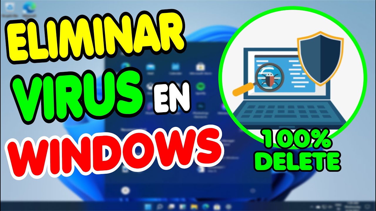 La MEJOR HERRAMIENTA integrada de windows para ELIMINAR VIRUS - 2023 ...