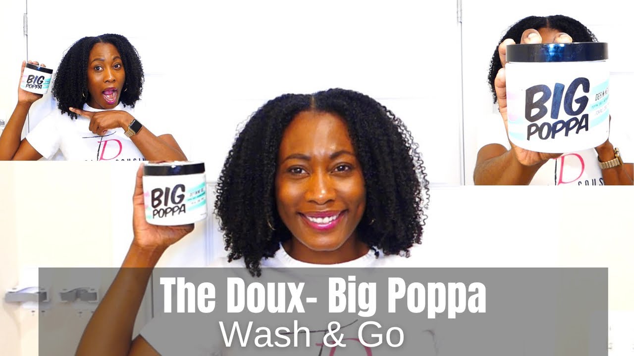 The Doux Big Poppa - One Product Wash and Go| Type 4 Hair - YouTube