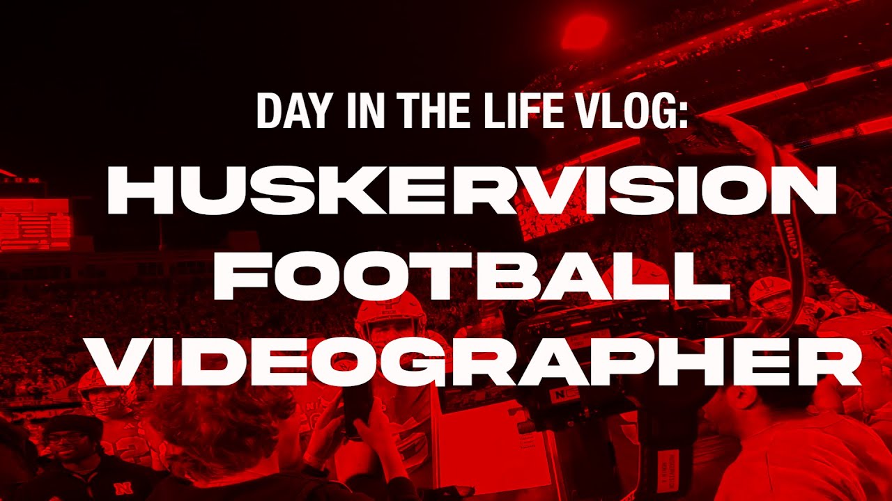 HuskerVision Vlog #1 - Day in the Life of a Husker Football ...