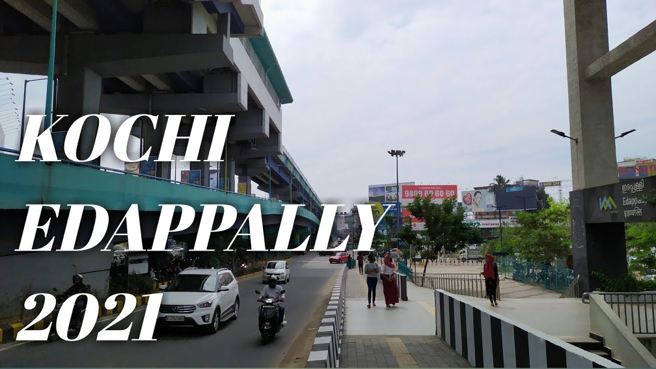 Walking tour around Kochi city,Edappally junction, near lulu mall ...